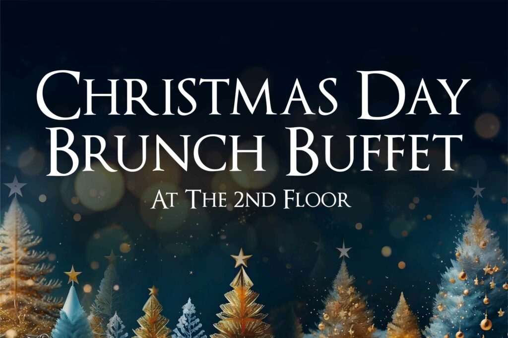 Christmas Day Brunch Buffet @ The 2nd Floor | The American Club